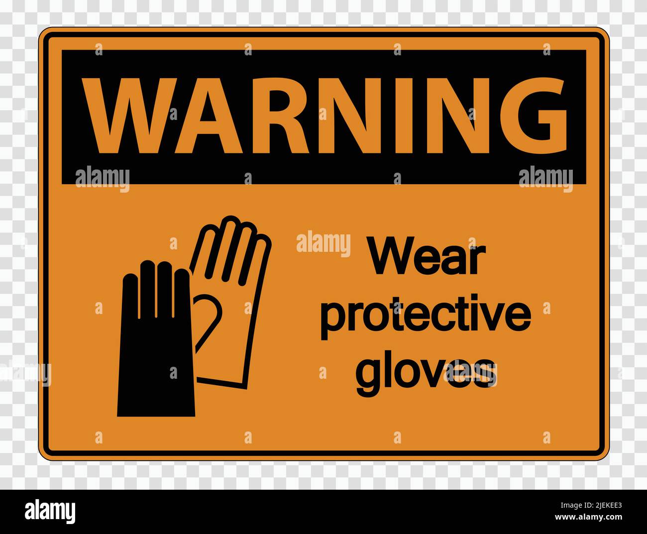 Warning Wear protective gloves sign on transparent background,vector ...