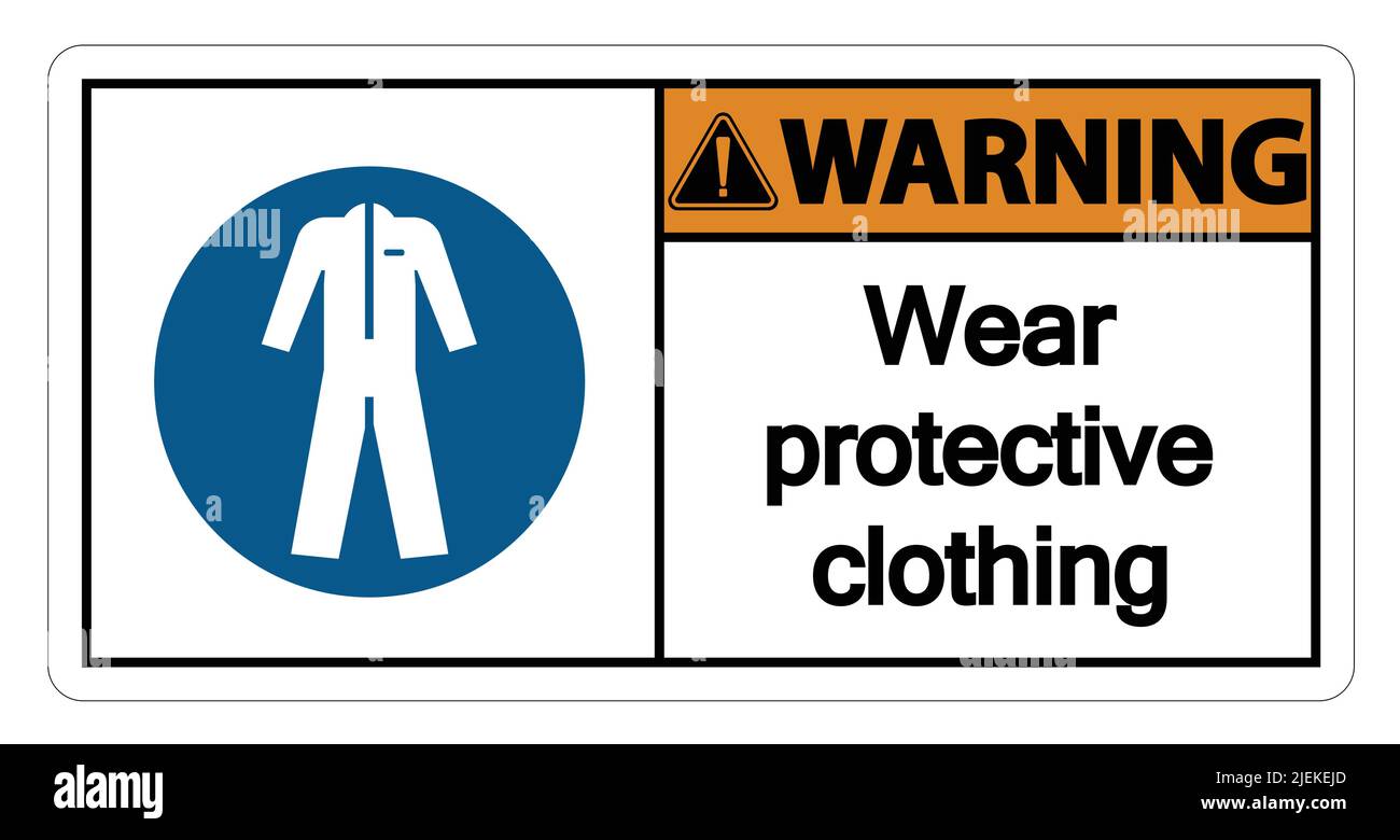 Warning Wear protective clothing sign on white background,vector ...