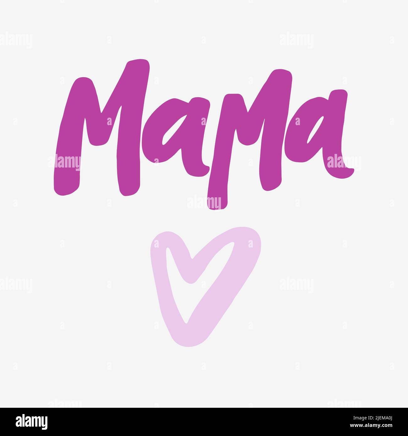 Mama - handwritten quote. Modern calligraphy illustration for posters ...