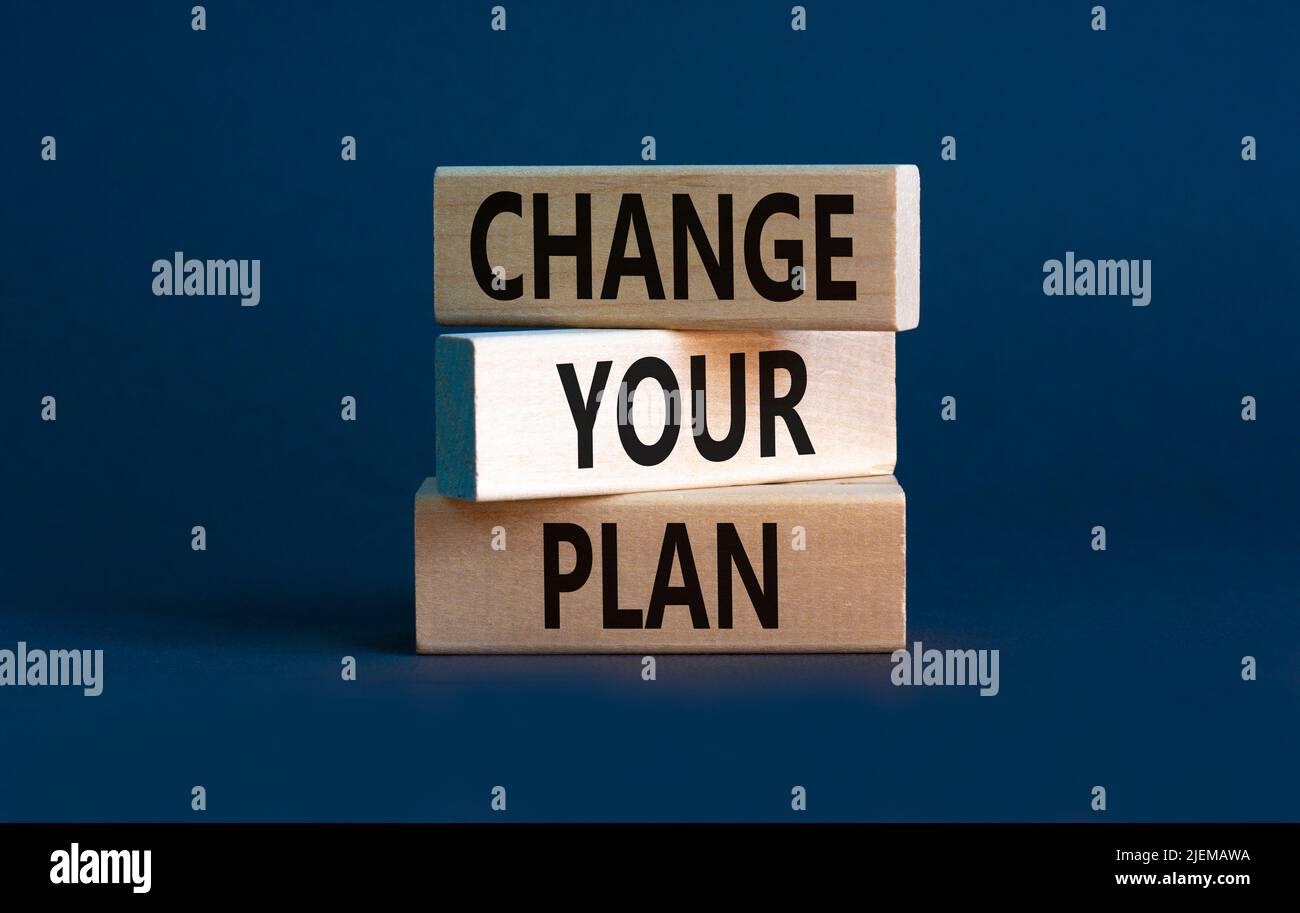 Change your plan symbol. Concept words Change your plan on wooden ...