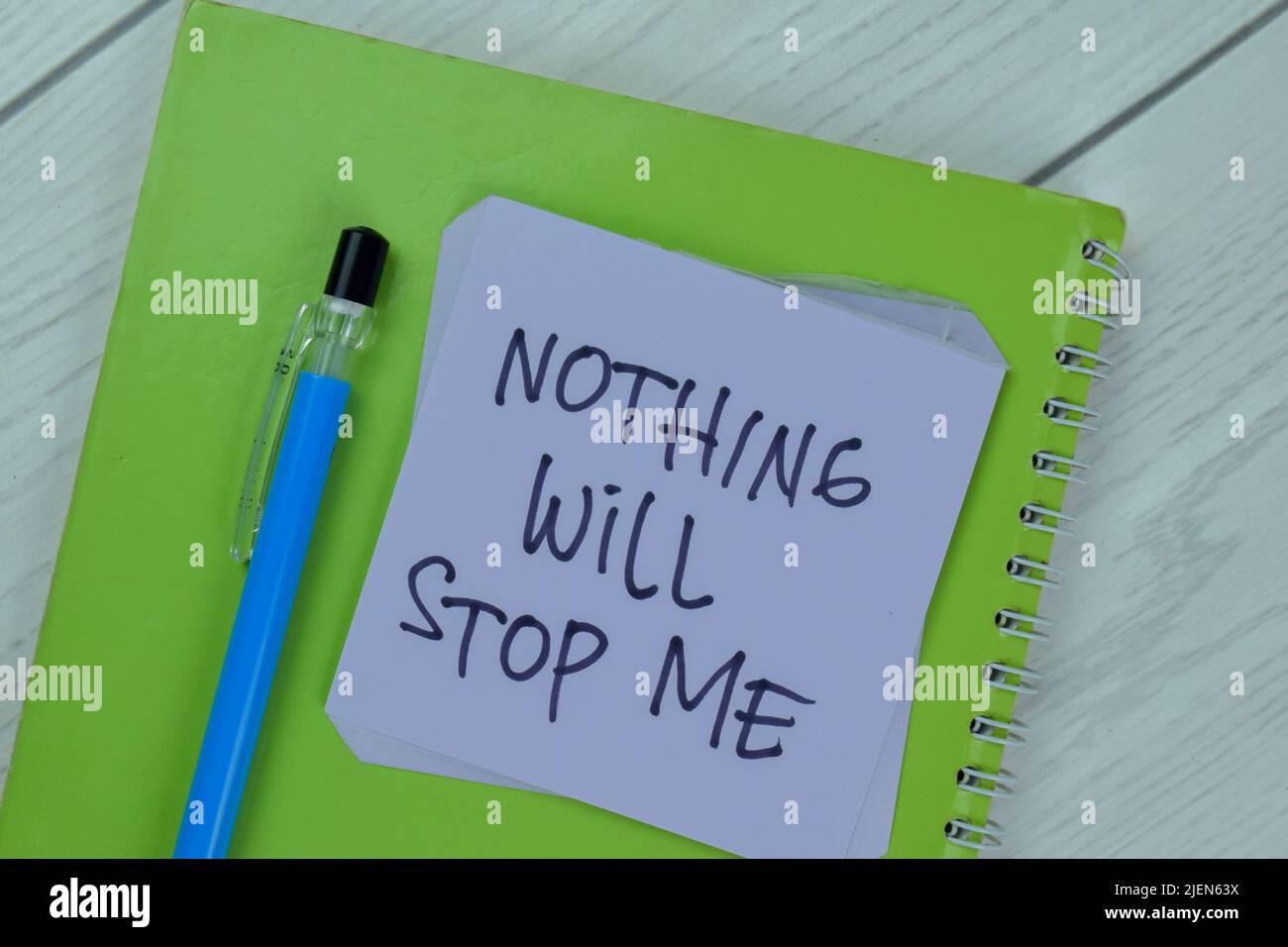 Concept of Nothing Will Stop Me write on sticky notes isolated on ...