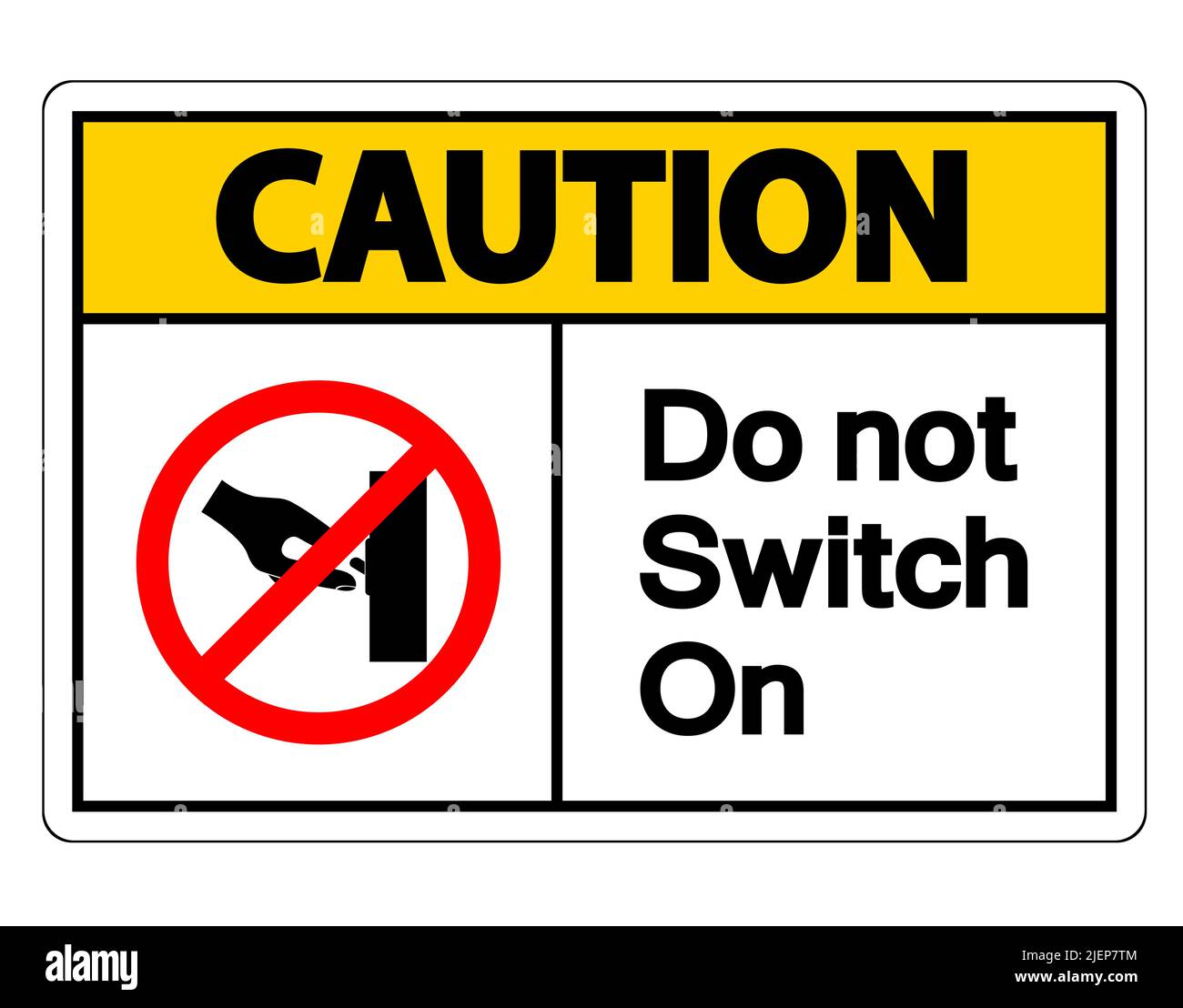 Caution Do not Switch On Symbol Sign on white background,Vector ...