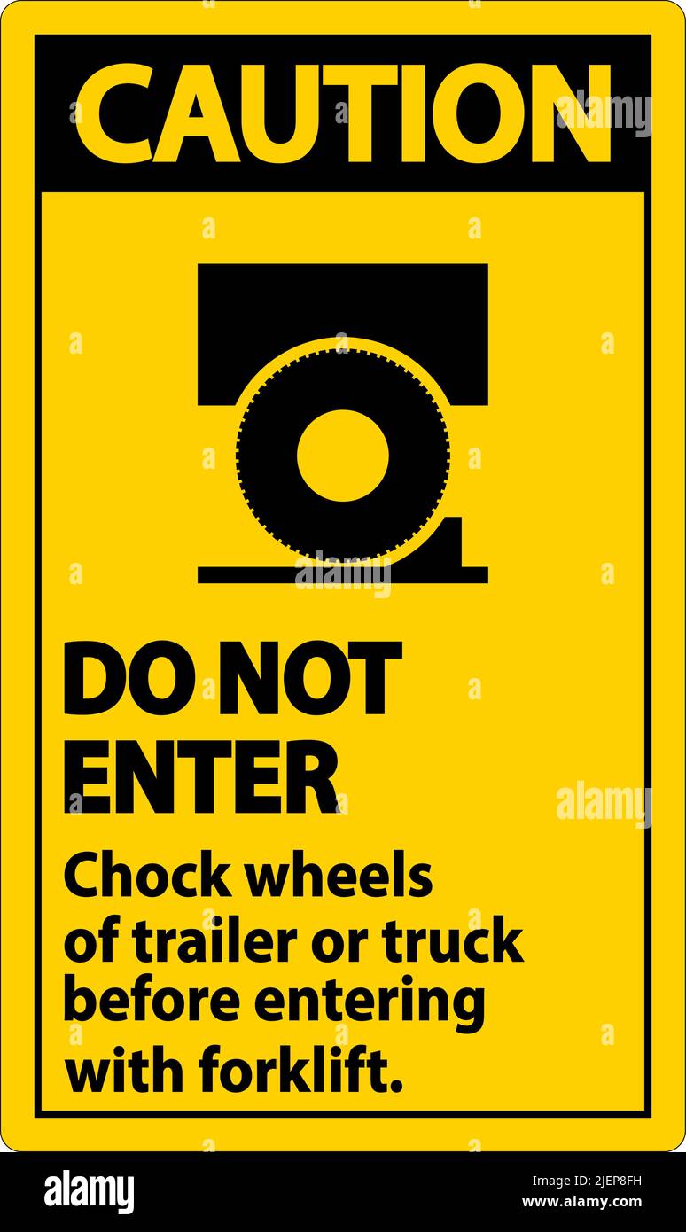 Caution Chock Wheels of Trailer Sign On White Background Stock Vector ...