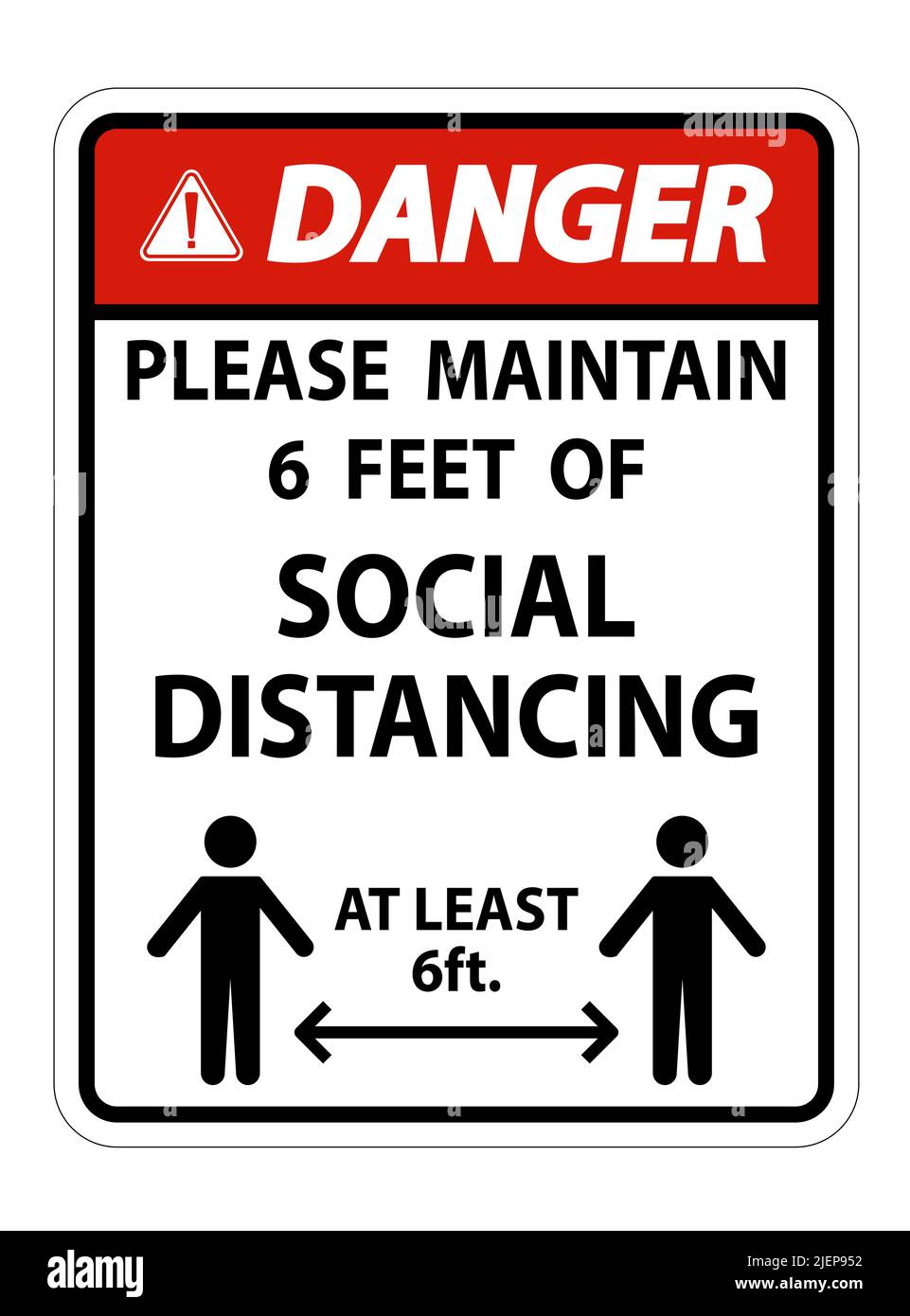 Danger For Your Safety Maintain Social Distancing Sign on white ...