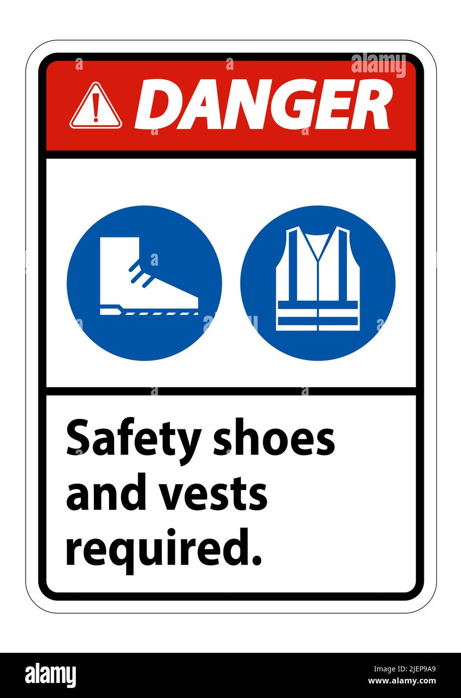 Danger Sign Safety Shoes And Vest Required With PPE Symbols on white ...