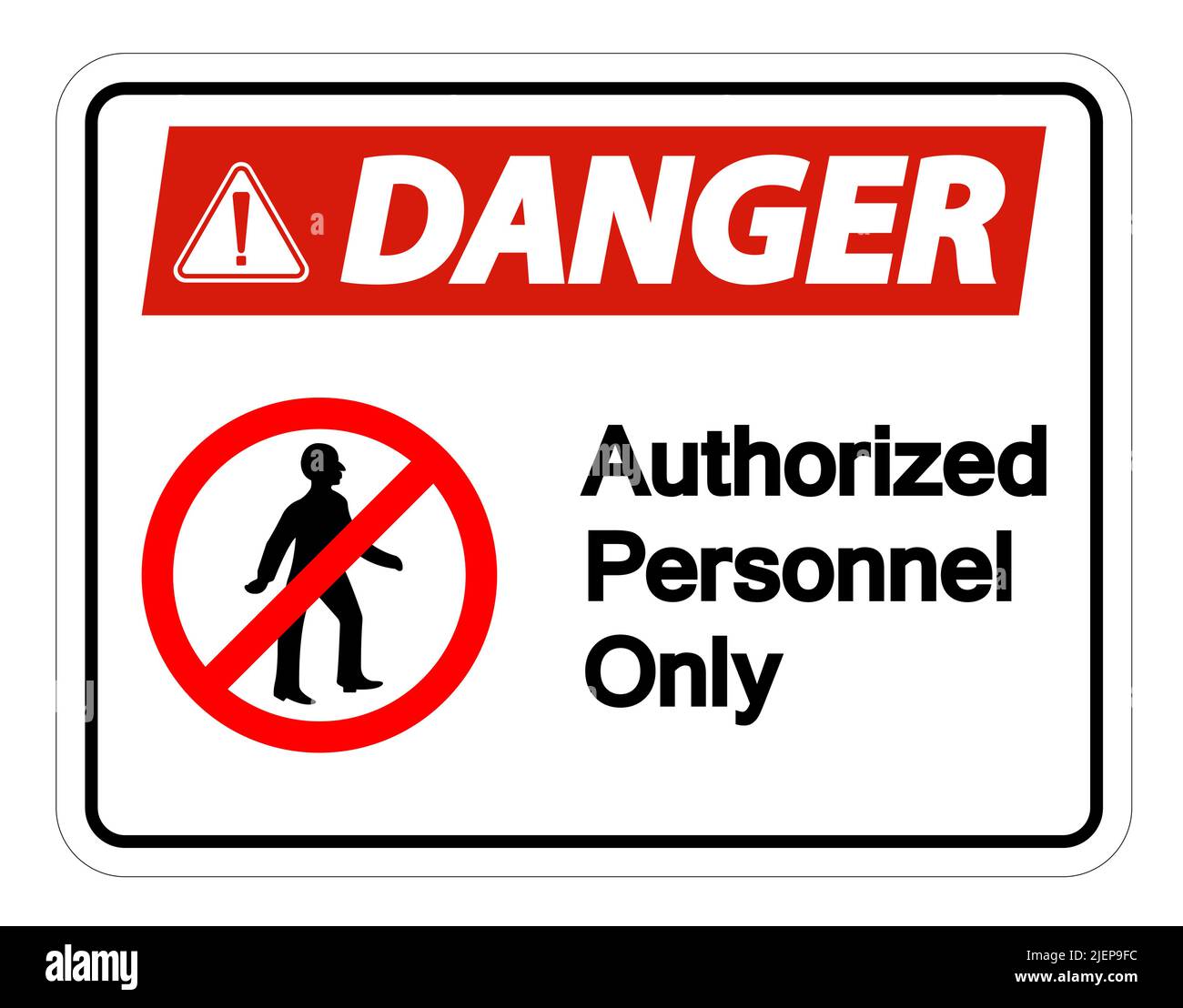 Danger Authorized Personnel Only Symbol Sign Isolate On White ...