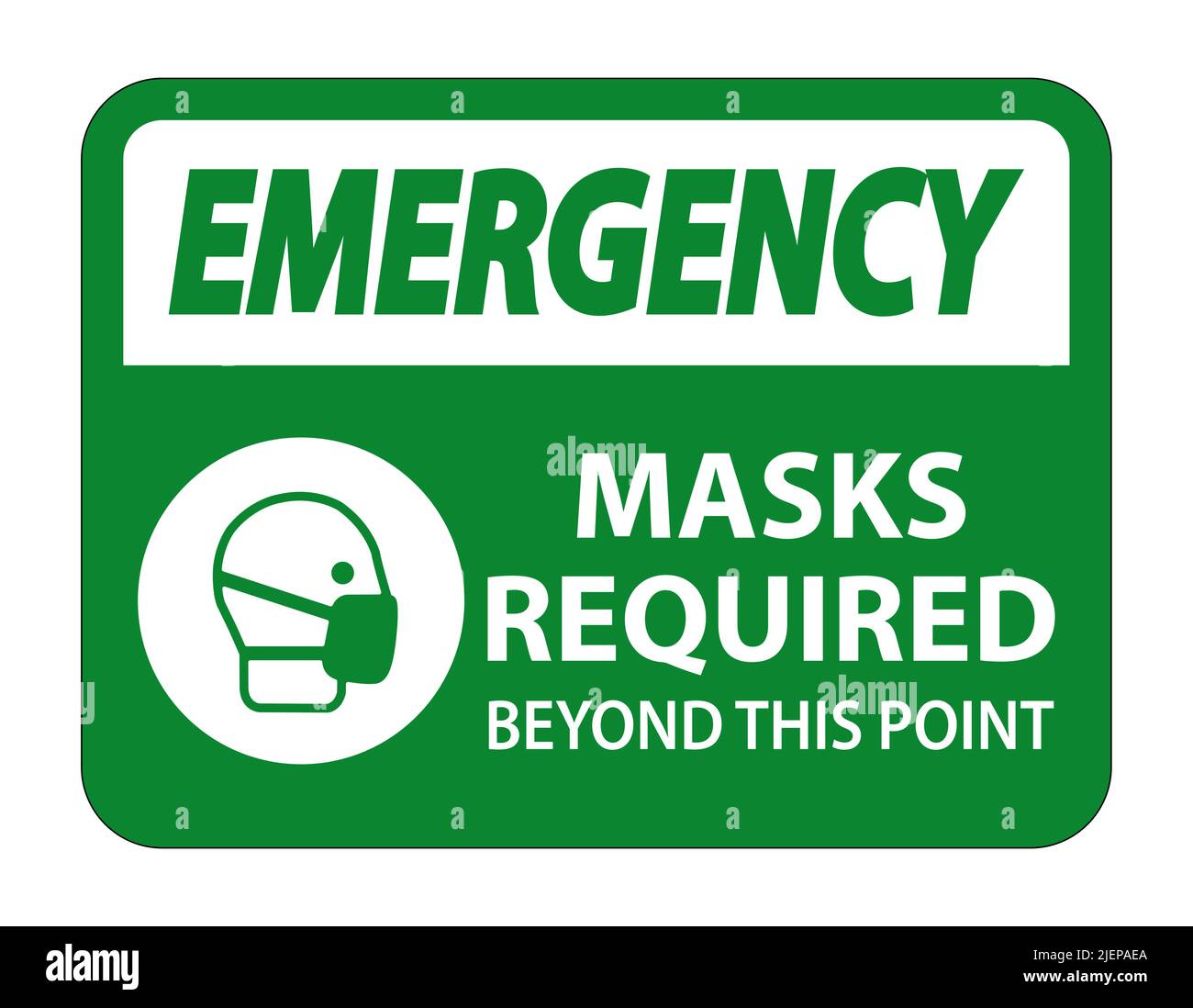 Emergency Masks Required Beyond This Point Sign Isolate On White ...