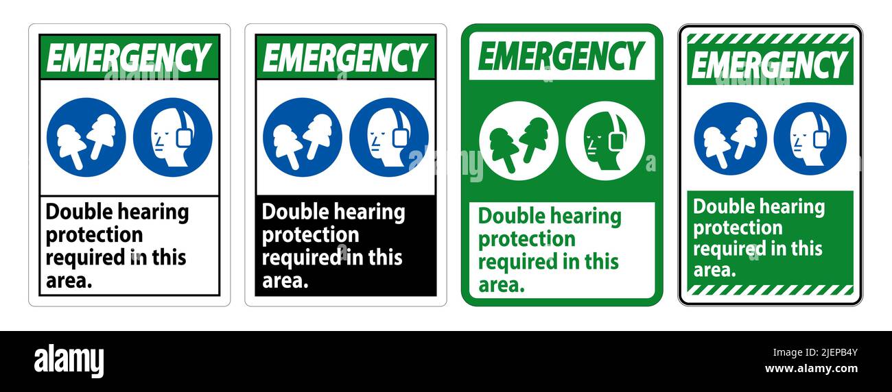 Emergency Sign Double Hearing Protection Required In This Area With Ear ...