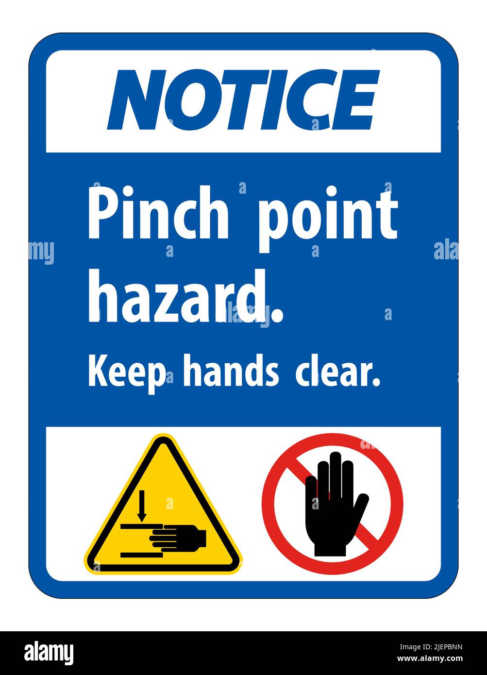 Notice Pinch Point Hazard,Keep Hands Clear Symbol Sign Isolate on White ...
