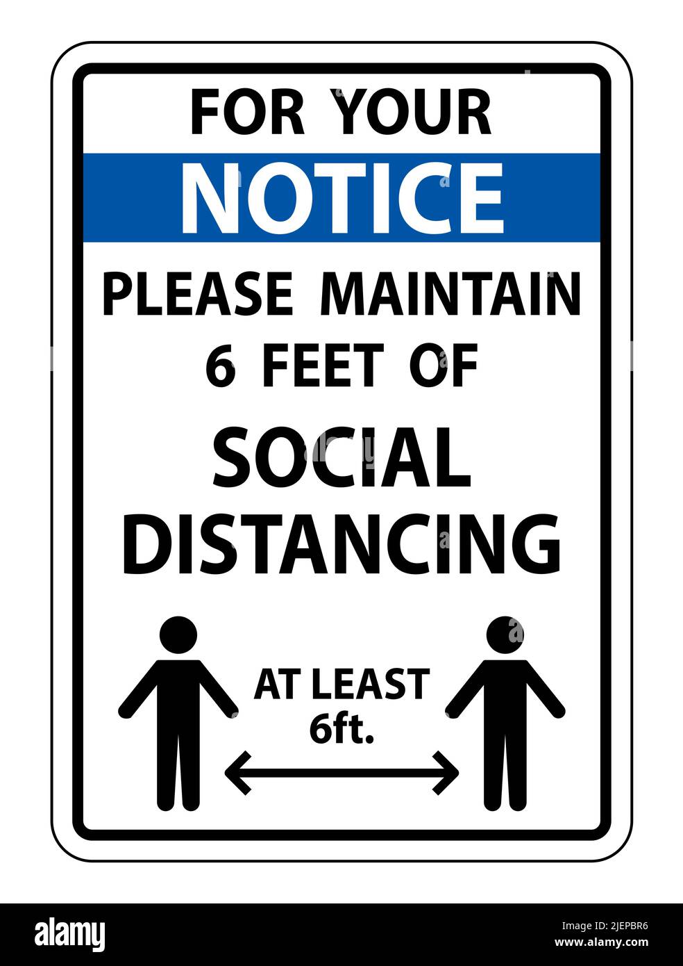 Notice For Your Safety Maintain Social Distancing Sign on white ...