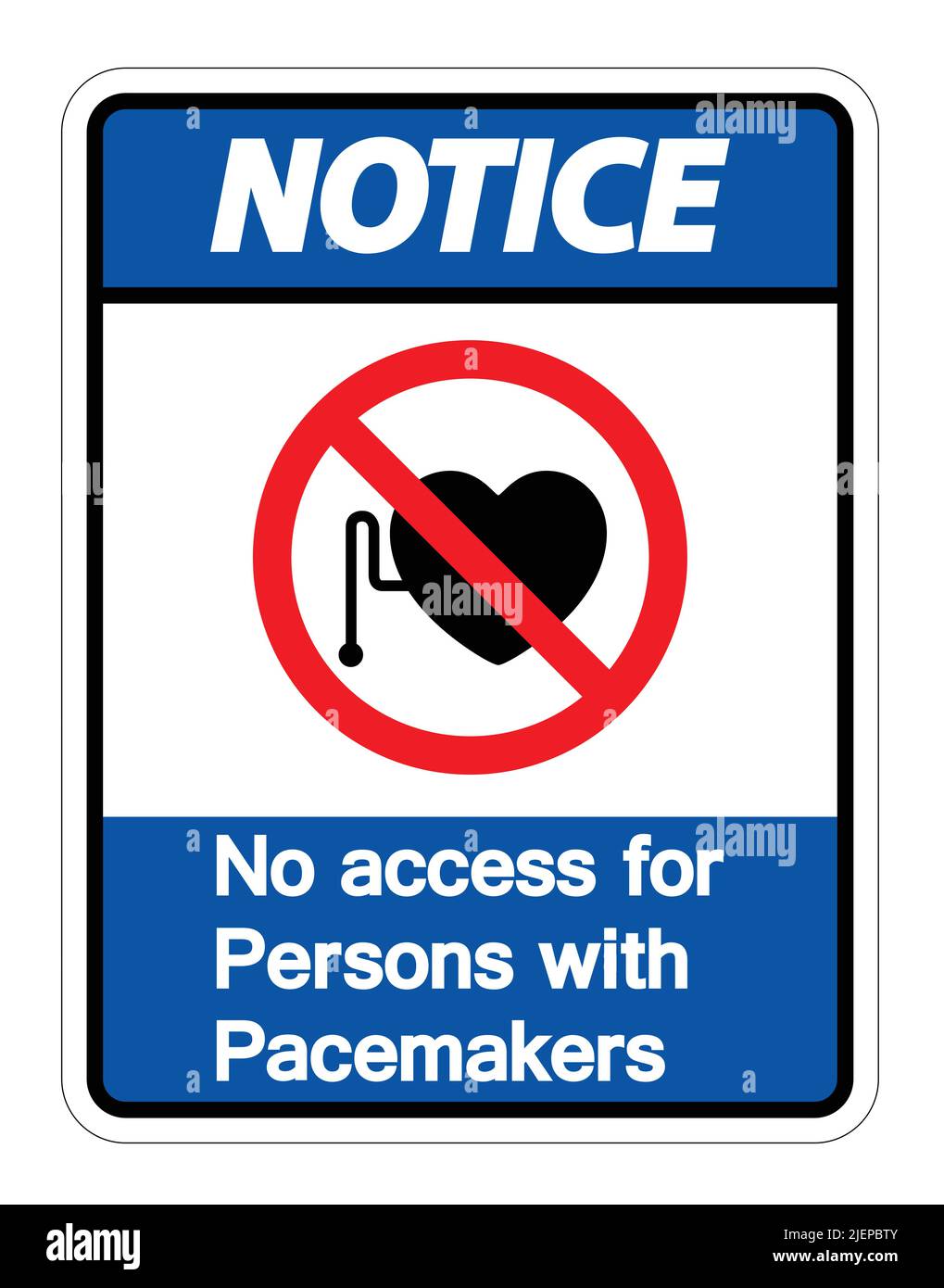 Notice No Access For Persons With Pacemaker Symbol Sign Isolate On ...