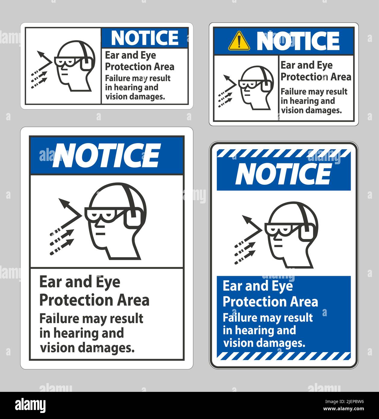 Notice Sign Ear And Eye Protection Area, Failure May Result In Hearing ...