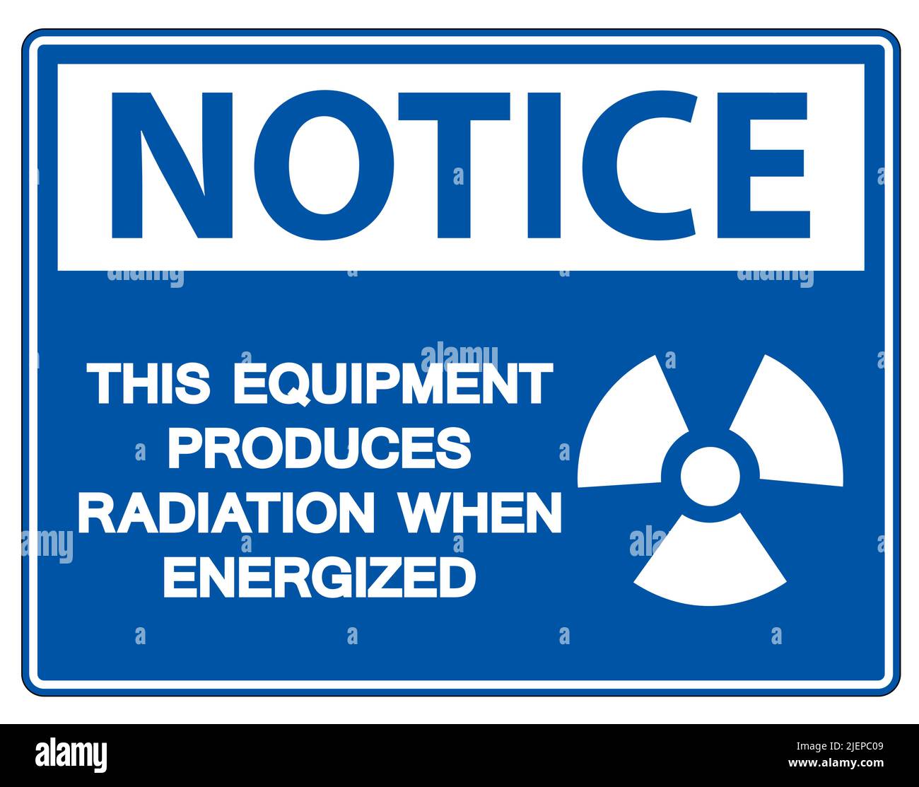 Notice This equipment produces radiation when energized Symbol Sign On ...