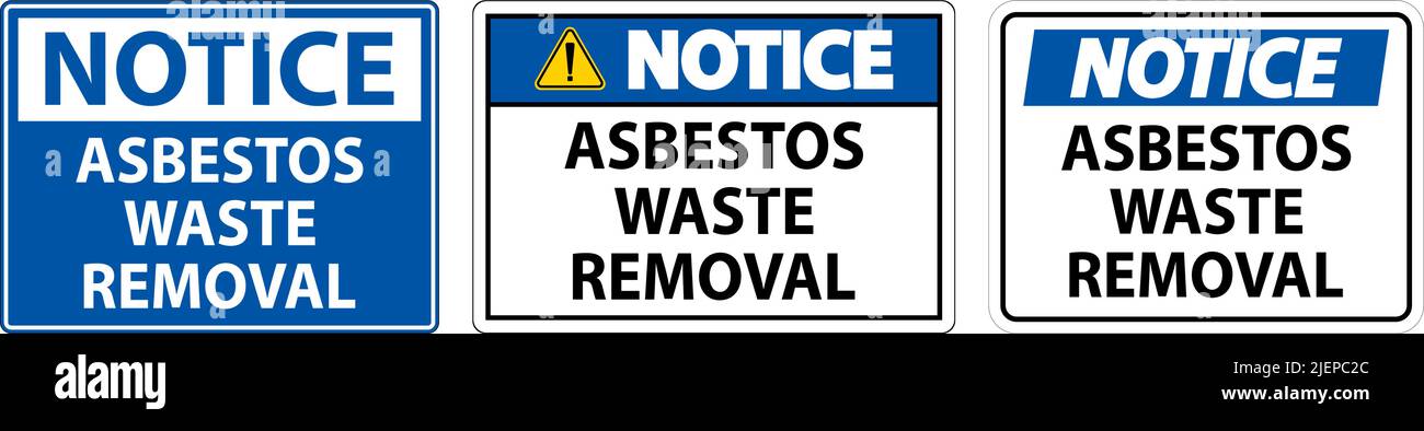 Notice Asbestos Waste Removal Sign On White Background Stock Vector ...