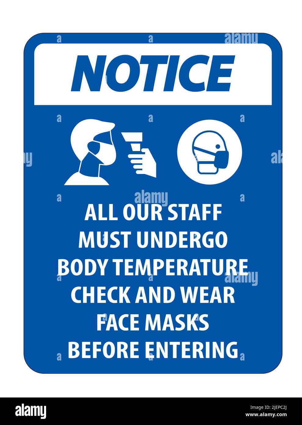 Notice Staff Must Undergo Temperature Check Sign on white background ...