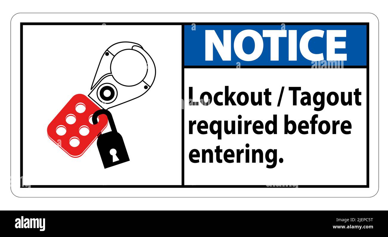 Notice Sign Lockout ,Tagout Required Before Entering Stock Vector Image ...