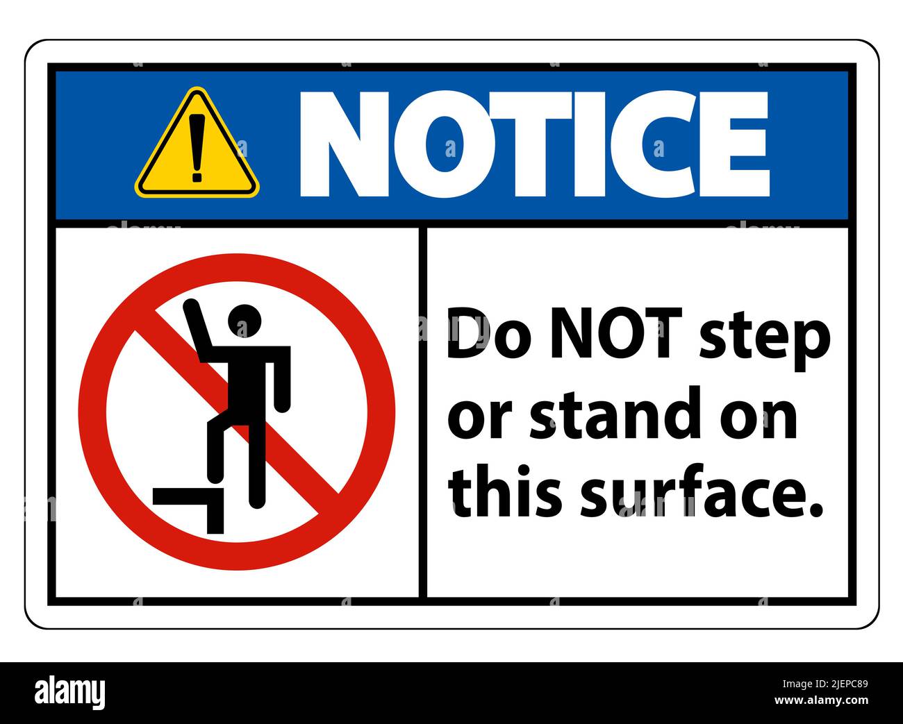 Notice sign do not step or stand on this surface Stock Vector Image ...