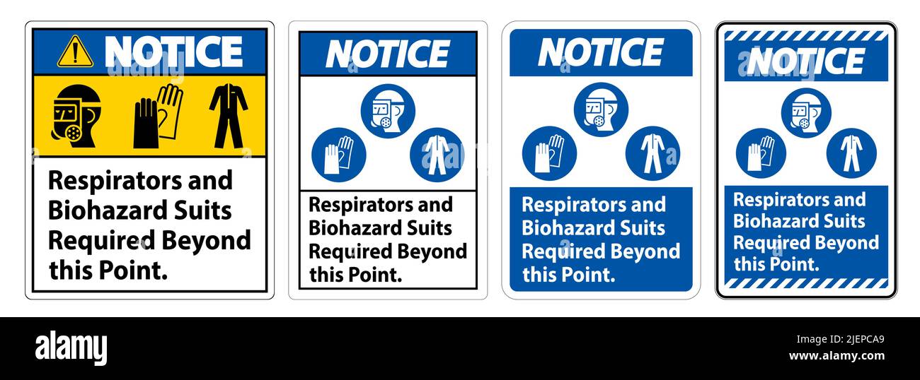 Warning PPE Sign Respirators And Biohazard Suits Required Beyond This ...