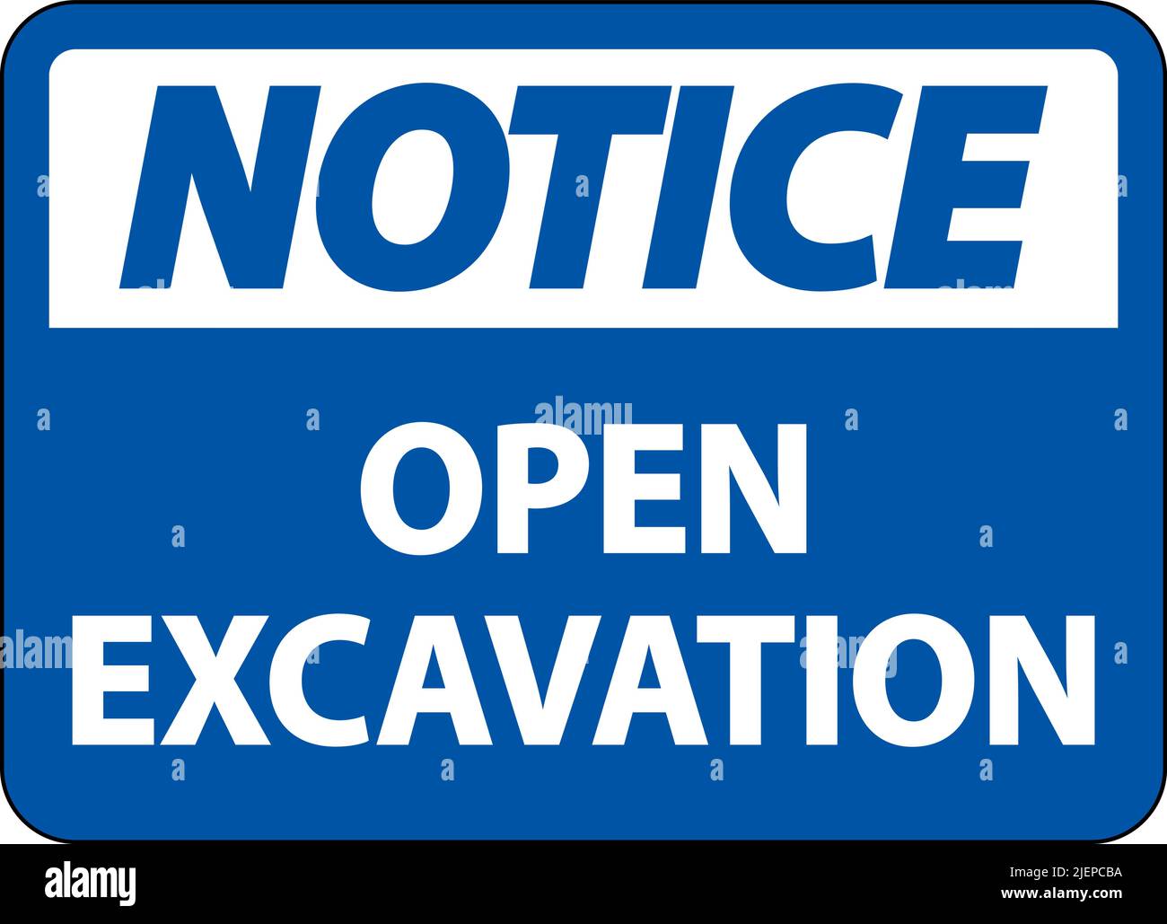 Notice Open Excavation Sign On White Background Stock Vector Image ...