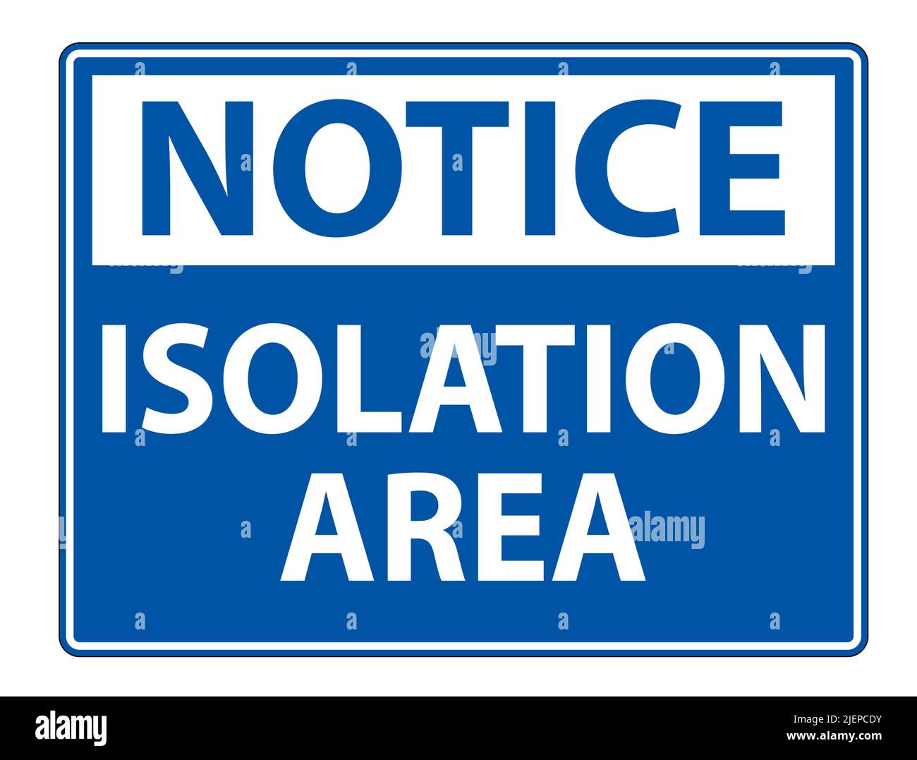 Notice Isolation Area Sign Isolate On White Background,Vector ...