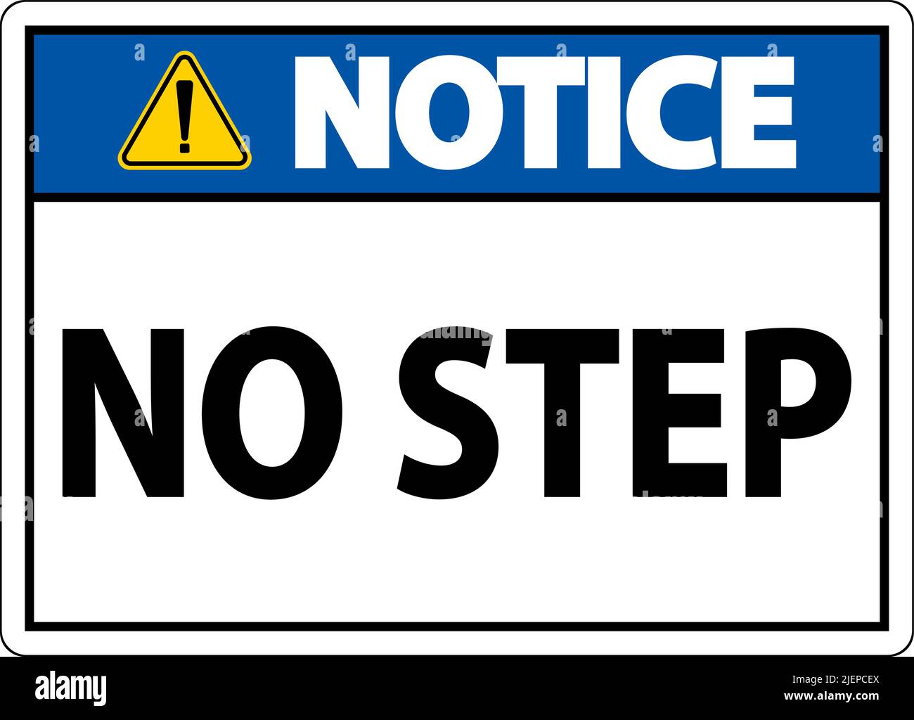 Notice No Step Sign On White Background Stock Vector Image & Art - Alamy
