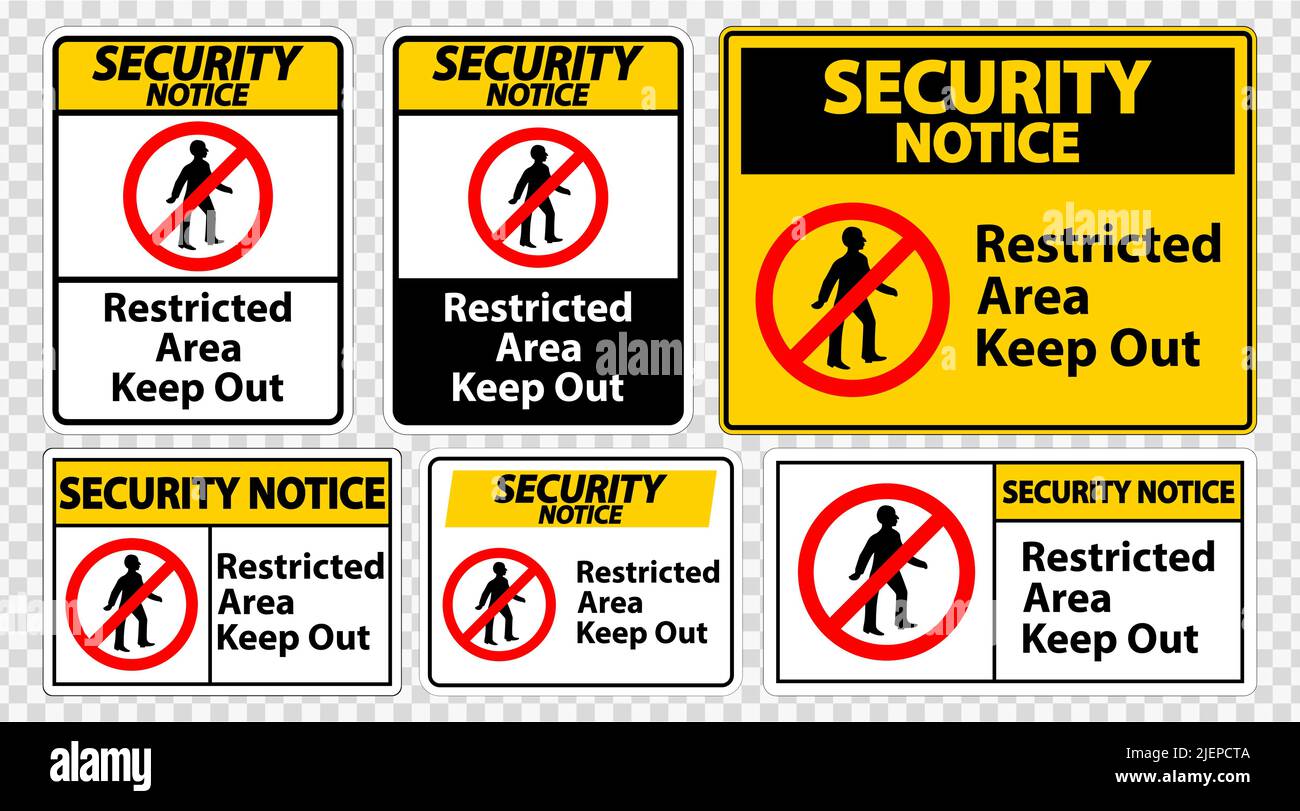 Security Notice Restricted Area Keep Out Symbol Sign Isolate on ...