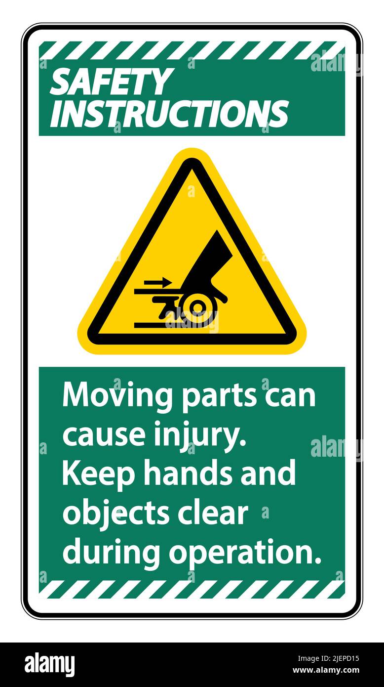 Safety Instructions Moving parts can cause injury sign on white ...