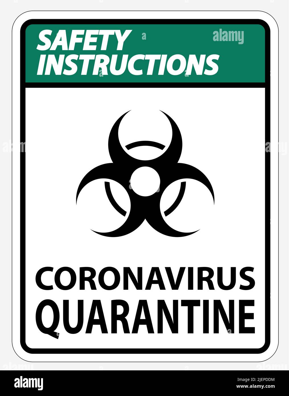 Safety Instructions Coronavirus Quarantine Sign Isolated On White ...