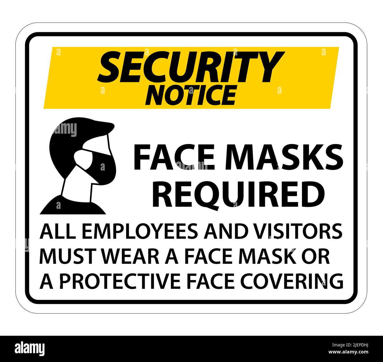 Security Notice Face Masks Required Sign on white background Stock ...