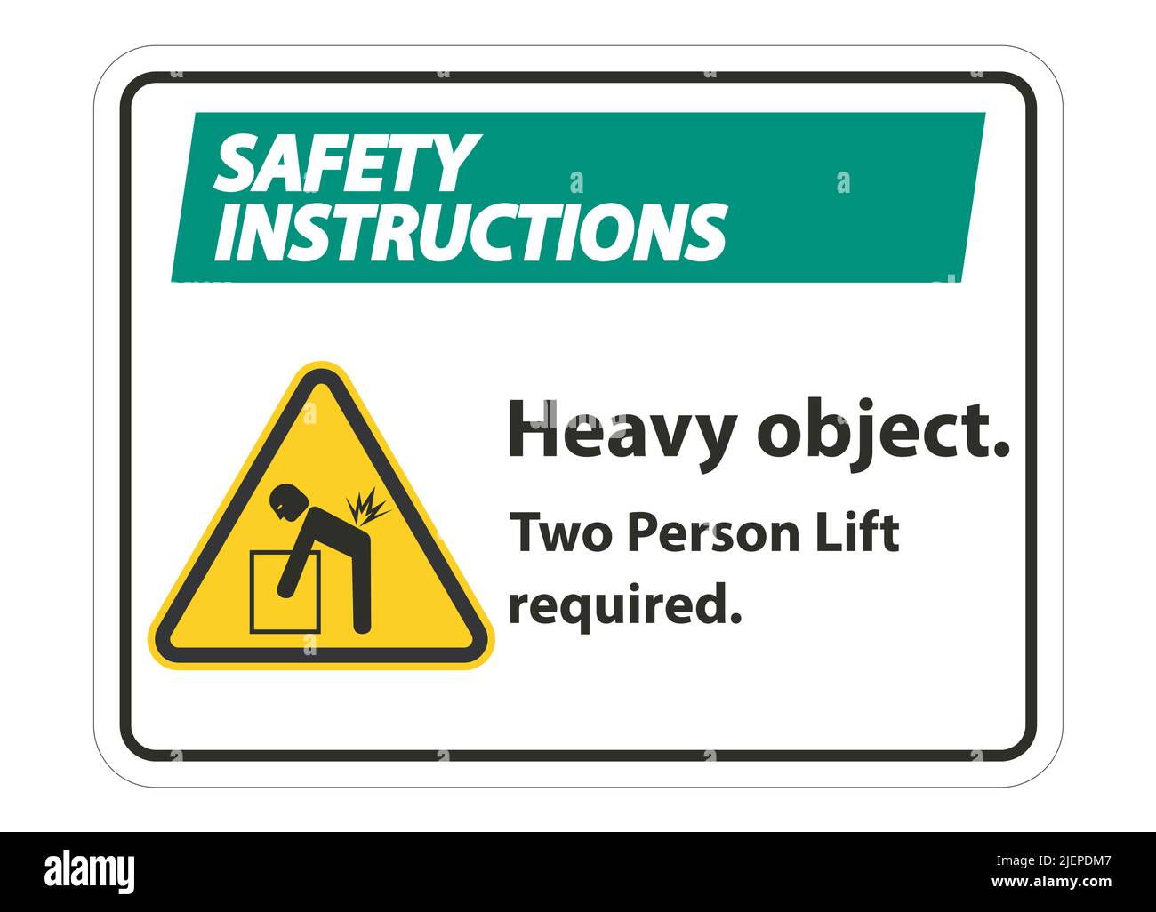 Heavy Object,Two Person Lift Required Sign Isolate On White Background ...