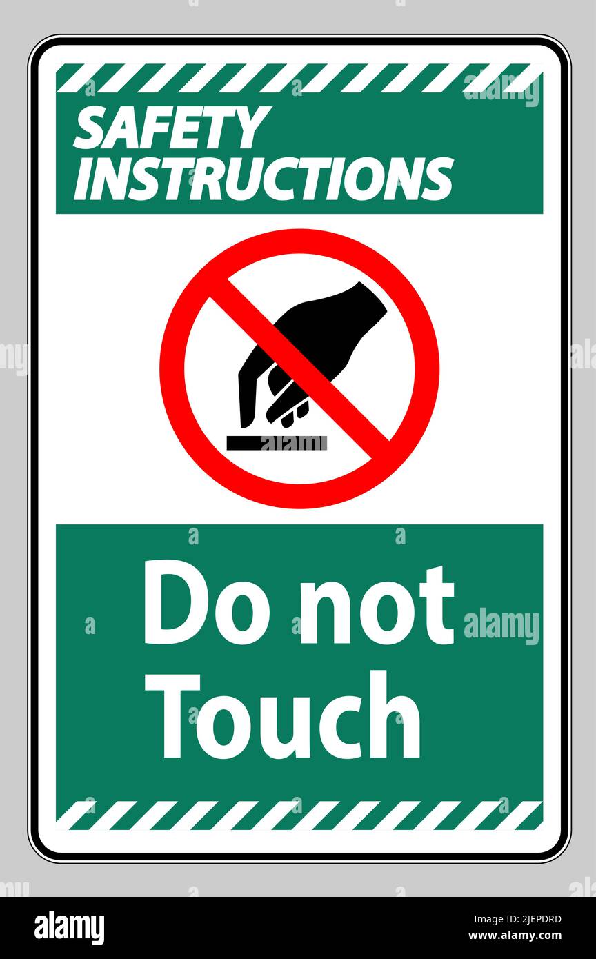 Safety Instructions Do Not Touch Symbol Sign Isolate On White ...
