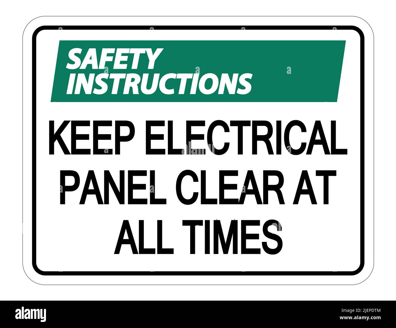 Safety instructions Keep Electrical Panel Clear at all Times Sign on ...