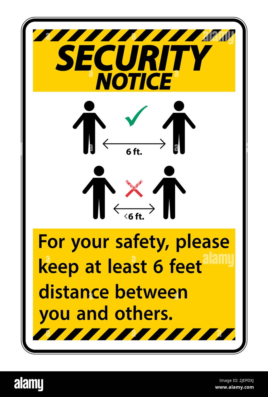 Security Notice Keep 6 Feet Distance,For your safety,please keep at ...