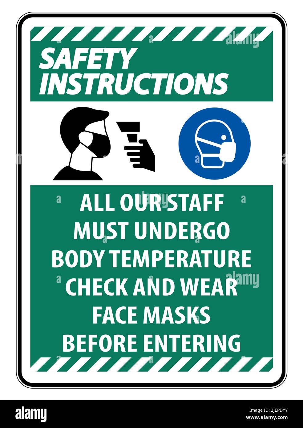 Safety Instructions Staff Must Undergo Temperature Check Sign on white ...