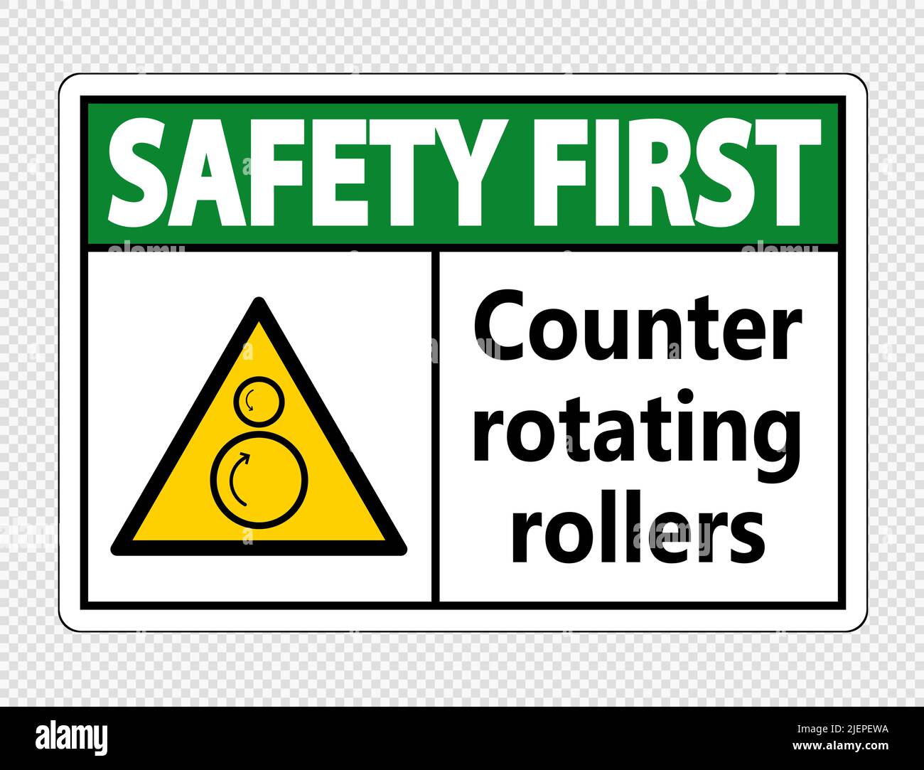 Safety first counter rotating rollers sign on transparent background ...