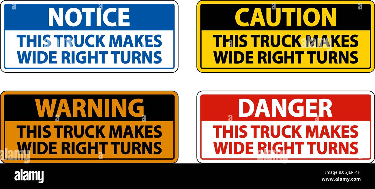 Truck Makes Wide Right Turns Label Sign On White Background Stock ...