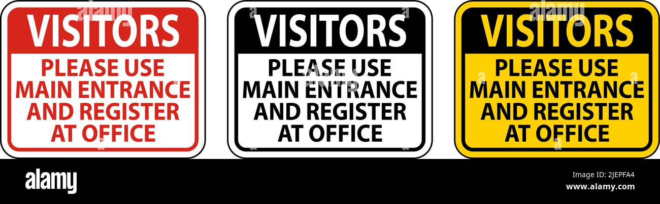 Visitors Use Main Entrance Sign On White Background Stock Vector Image ...