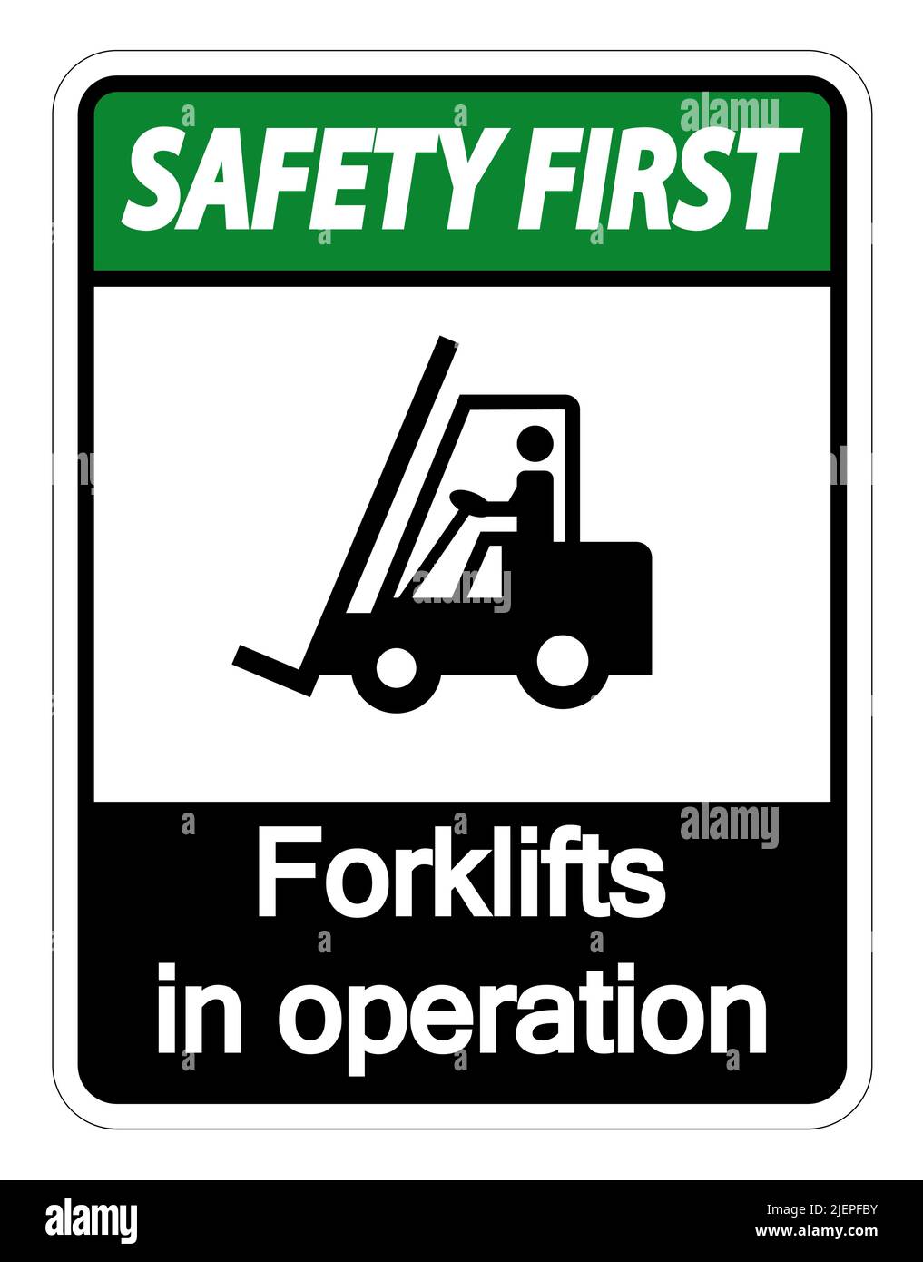 Safety first forklifts in operation Sign on white background,vector ...