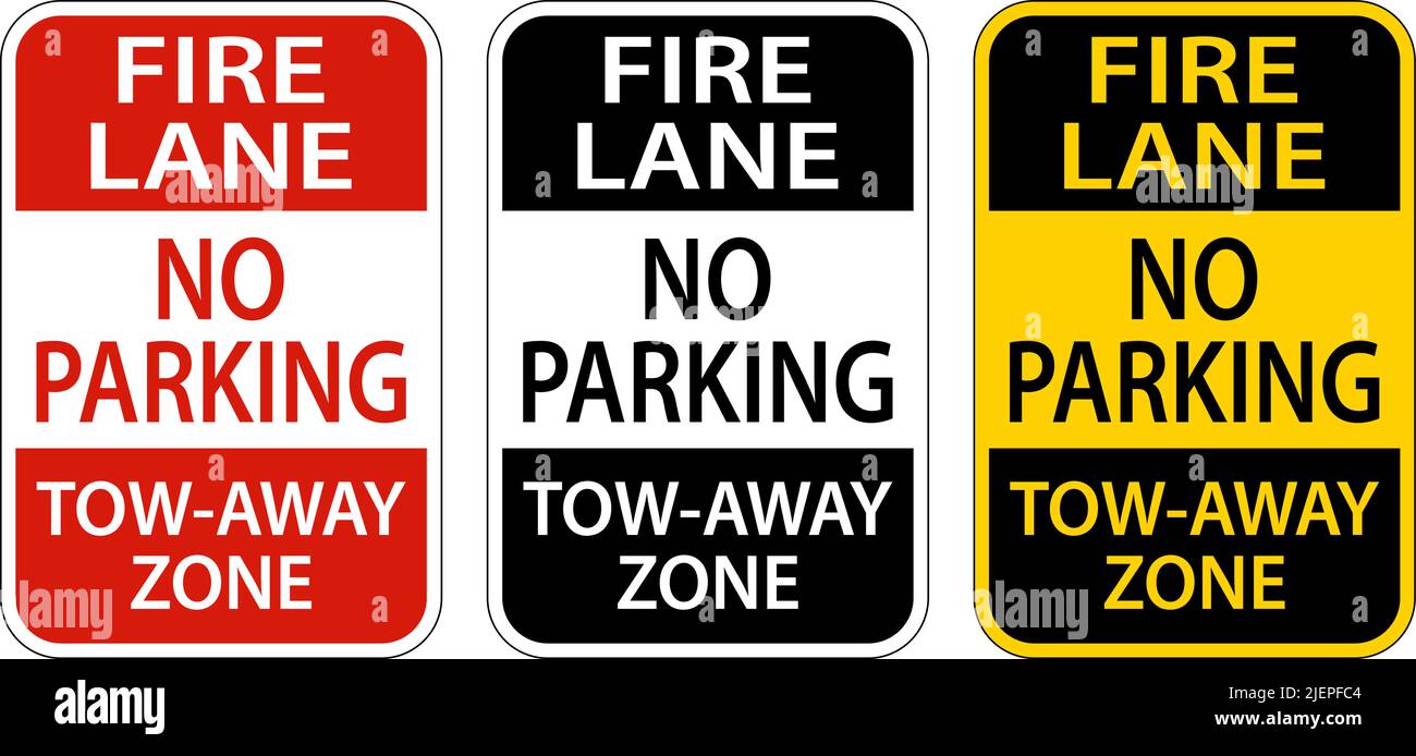 Fire Lane No Parking Tow Away Zone Sign On White Background Stock ...