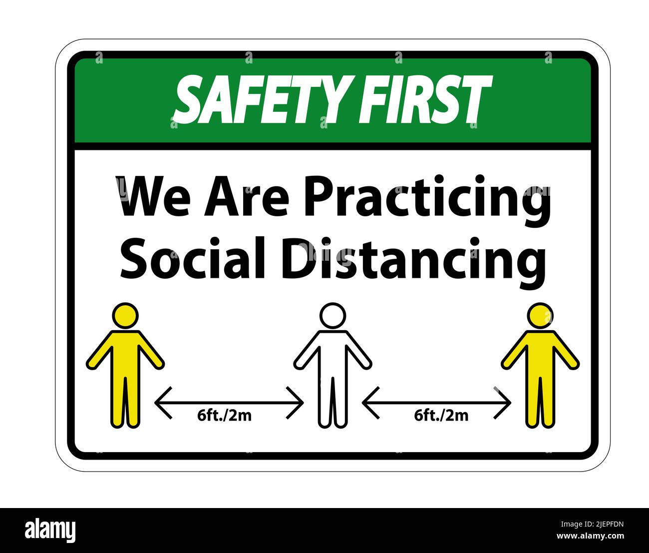 Safety First We Are Practicing Social Distancing Sign Isolate On White Background,Vector ...
