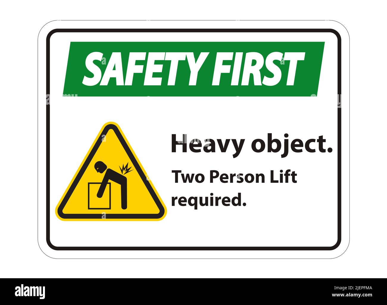 Heavy Object,Two Person Lift Required Sign Isolate On White Background ...