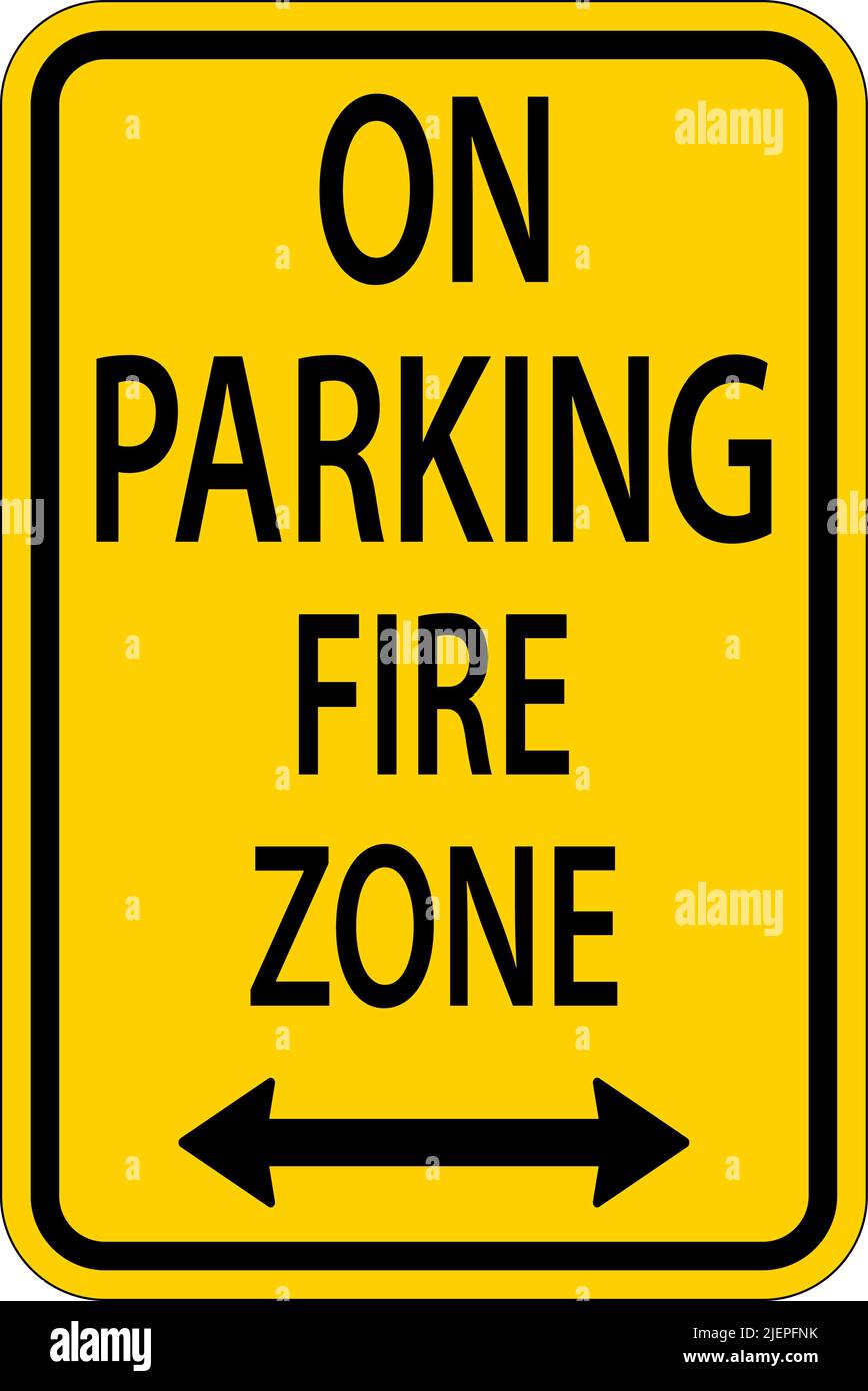 No Parking Fire Zone,Double Arrow Sign On White Background Stock Vector ...