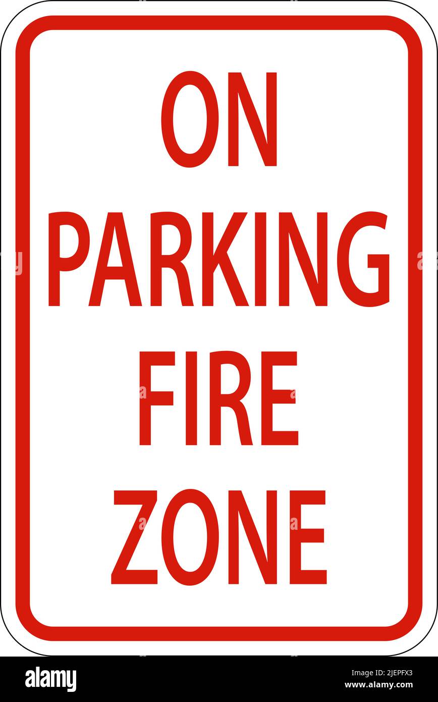 No Parking Fire Zone Sign On White Background Stock Vector Image & Art ...
