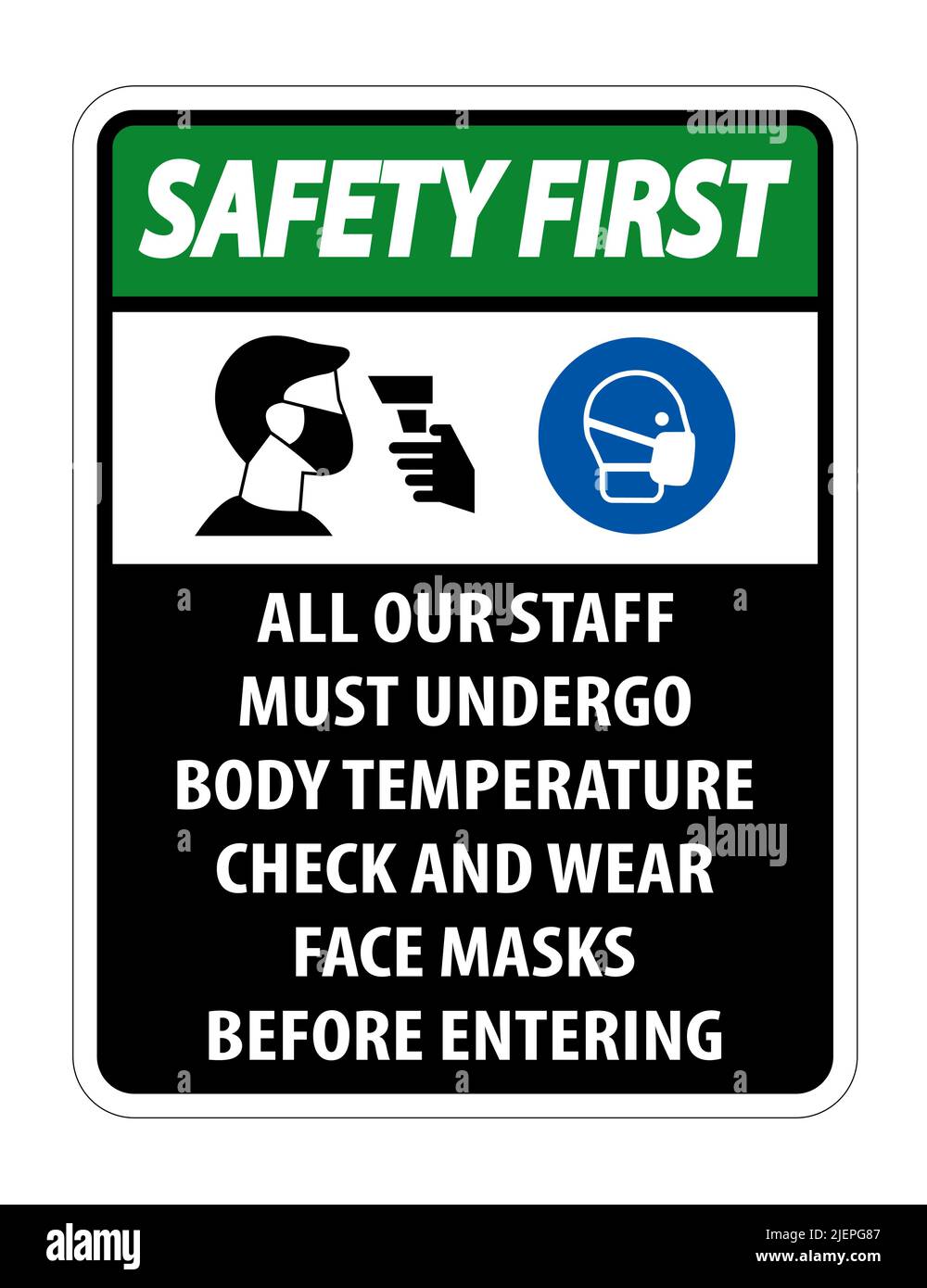 Safety First Staff Must Undergo Temperature Check Sign on white ...
