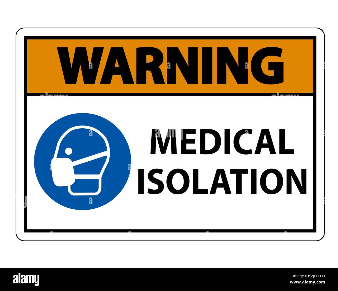 Warning Medical Isolation Sign Isolate On White Background,Vector ...