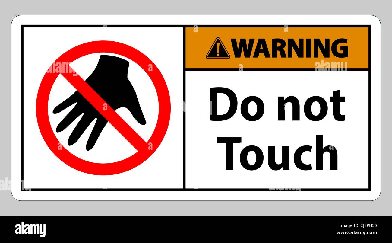 Warning sign do not touch and please do not touch Stock Vector Image ...
