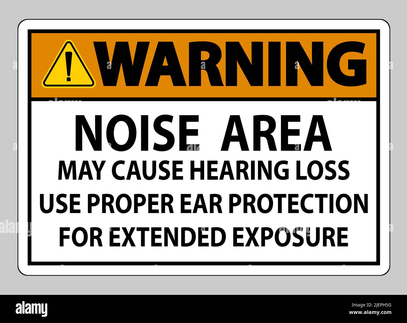 Warning PPE Sign, Noise Area May Cause Hearing Loss, Use Proper Ear ...