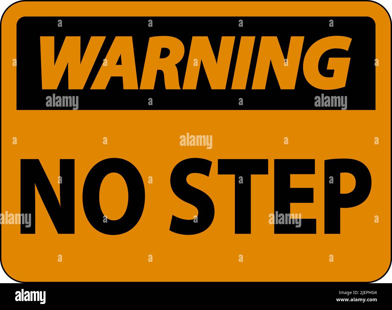 Warning No Step Sign On White Background Stock Vector Image & Art - Alamy
