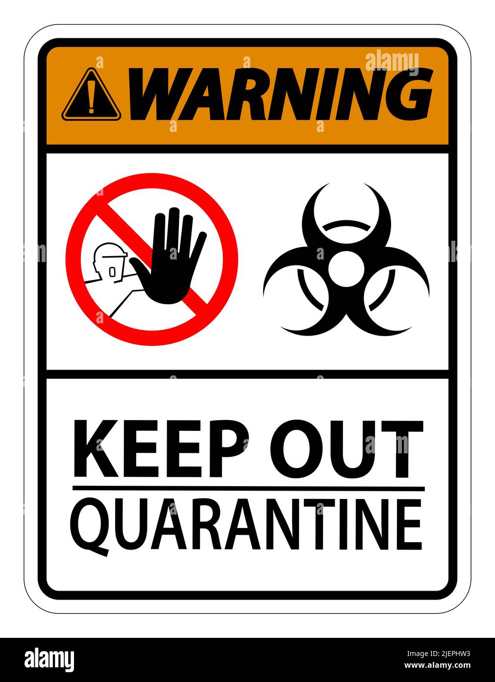 Warning Keep Out Quarantine Sign Isolated On White Background,Vector ...