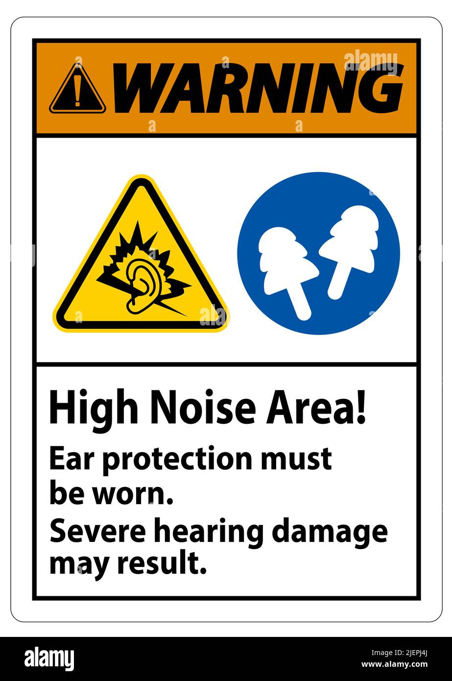Warning Sign High Noise Area Ear Protection Must Be Worn, Severe ...